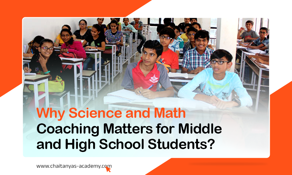 Importance of Science and Math Coaching for Middle and High School