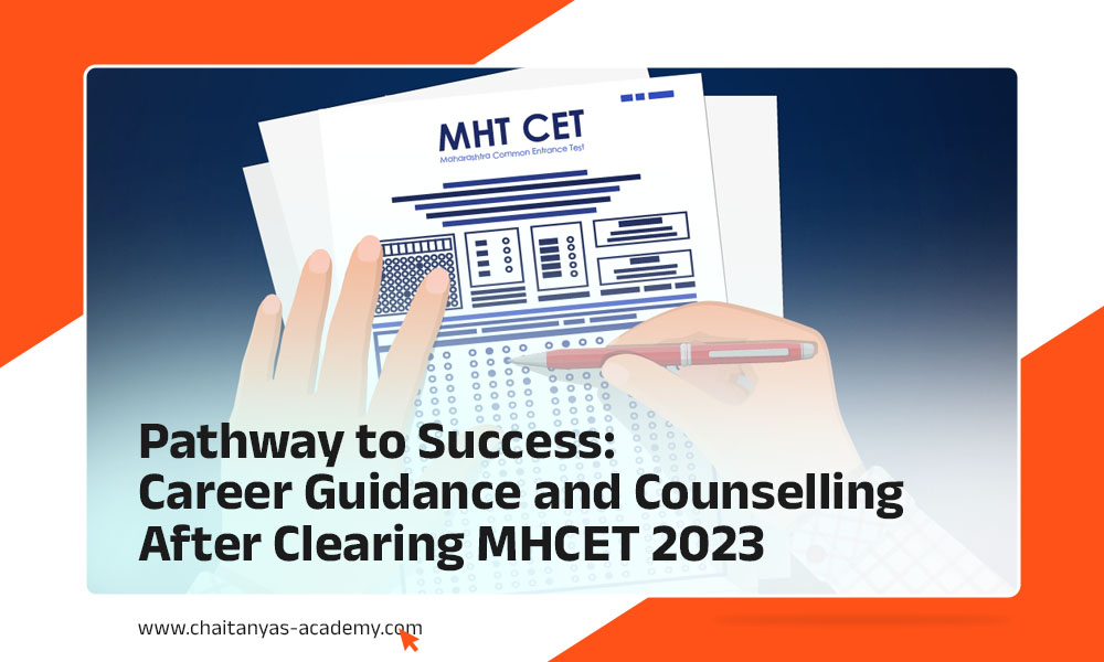 Career Guidance after MHCET 2023: Unlock Your Potential